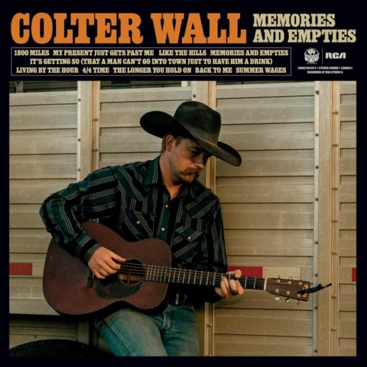 Colter Wall Gathers 'Memories And Empties' On New LP - MusicRow.com