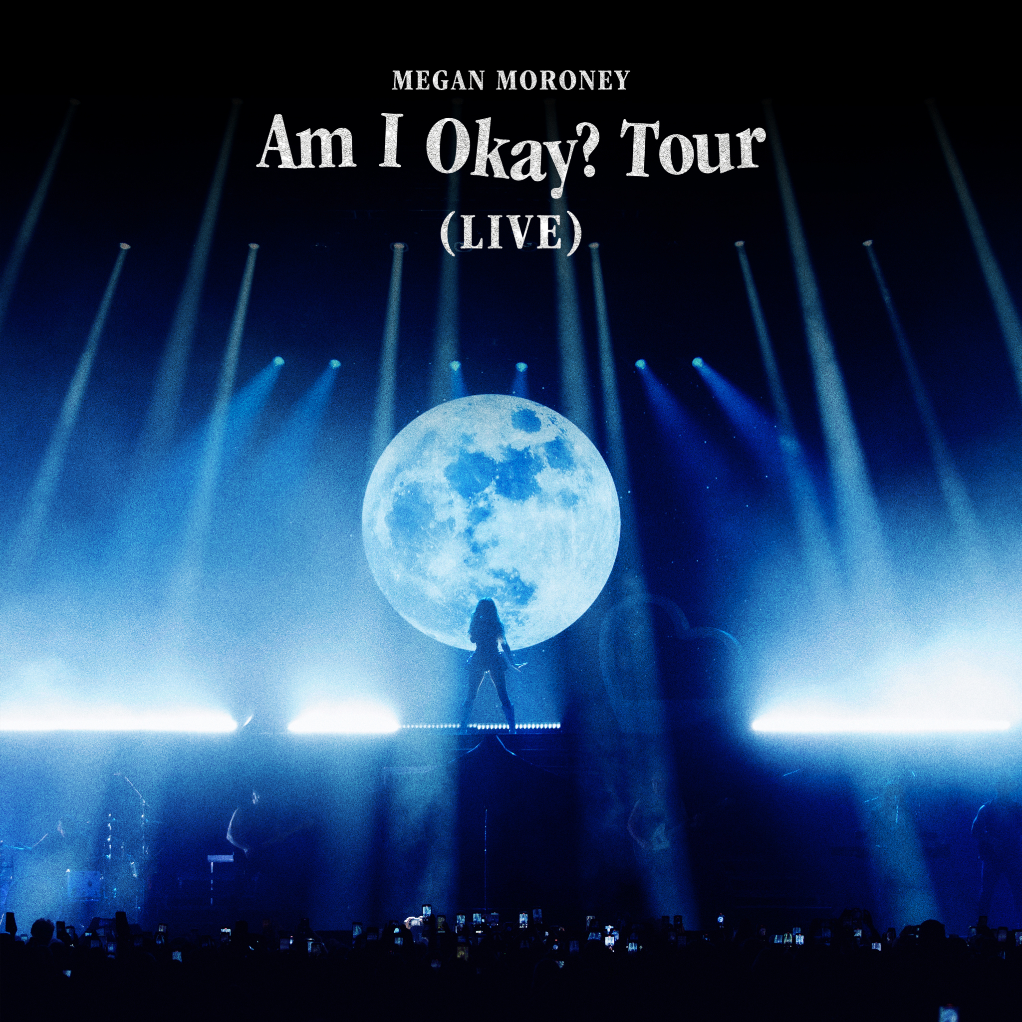 Megan Moroney Surprises Fans With 'Am I Okay? Tour (Live)' Album Drop ...