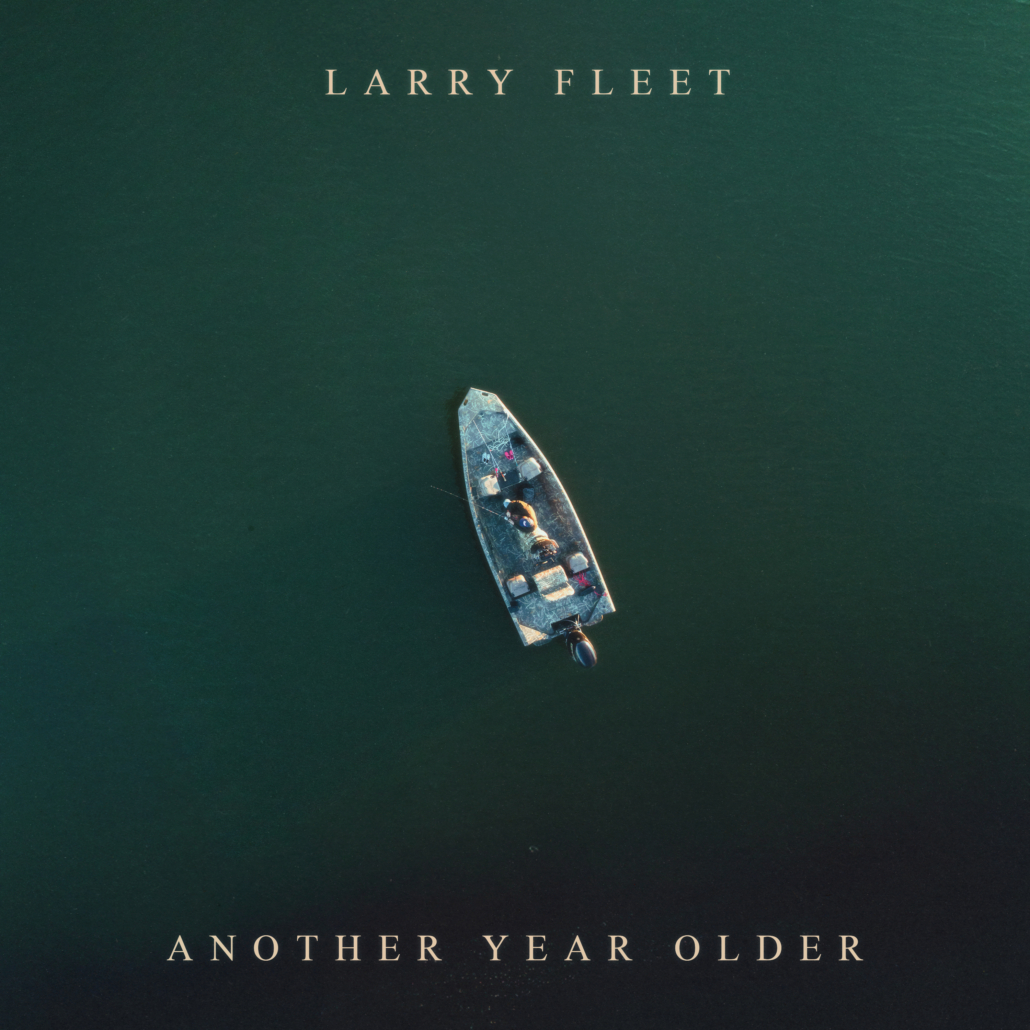 Larry Fleet Partners With EMPIRE, New Album Due In February - MusicRow.com