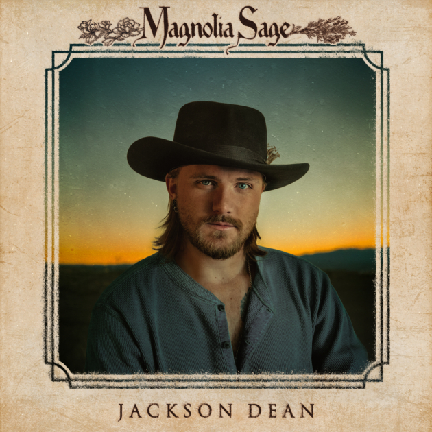 Jackson Dean's Latest Project 'Magnolia Sage' On Tap For April ...